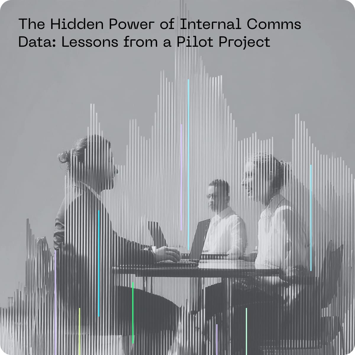The Hidden Power of Internal Comms Data: Lessons from a Pilot Project